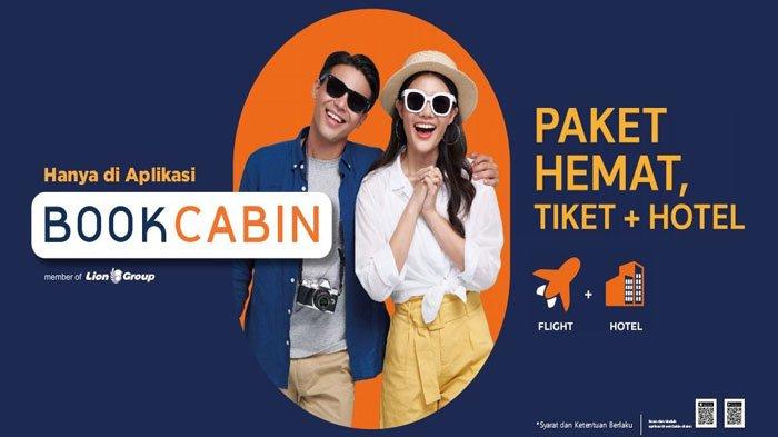 Beli Tiket Pesawat di BookCabin Lebih Hemat, Ada Beragam Paket Tur ...