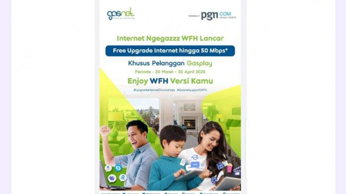 Dukung Work From Home, Gasnet PGASCOM Berikan Up-Grade Free 50 Mbps ...