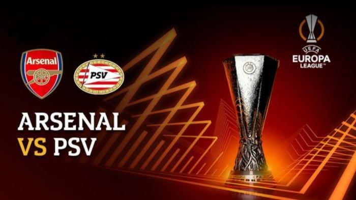 Live Streaming Arsenal vs PSV, Arteta Sebut Tim Tamu Sangat Berbahaya - Tribunbatam.id