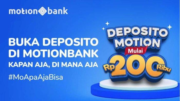 Cara dan Syarat Buka Deposito MotionBank Beserta Keuntungan Suku Bunga - Tribunbatam.id