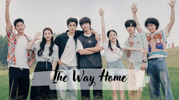 Jadwal Tayang The Way Home, Drama China Kehidupan Remaja yang Lagi On ...
