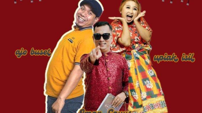 Dua Penyanyi Kocak Asal Sumbar Ajo Buset dan Upiak Isil Akan ...
