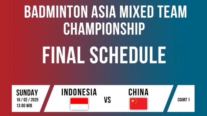 Jadwal Final Kejuaraan Beregu Campuran Asia 2025 Indonesia vs China, Minggu Siang - Tribunbatam.id