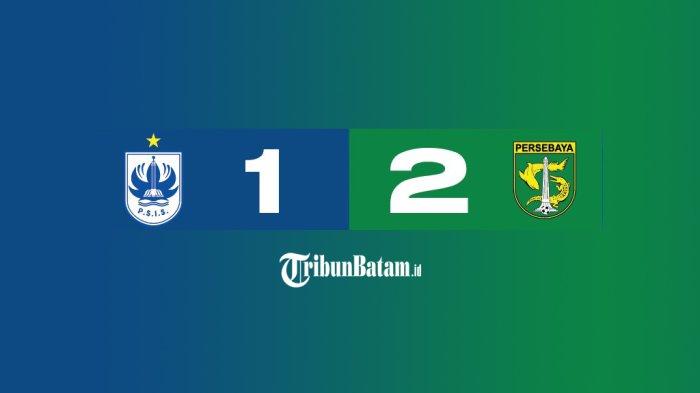 Hasil, Klasemen, Top Skor BRI Liga 1 2022-2023 Setelah Persebaya Menang, PSIS Kalah - Tribunbatam.id