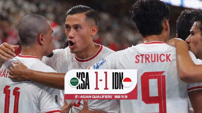 Hasil Arab Saudi vs Timnas Indonesia, Ragnar Oratmangoen Cetak Gol, Hasil Akhir Imbang 1-1 ...