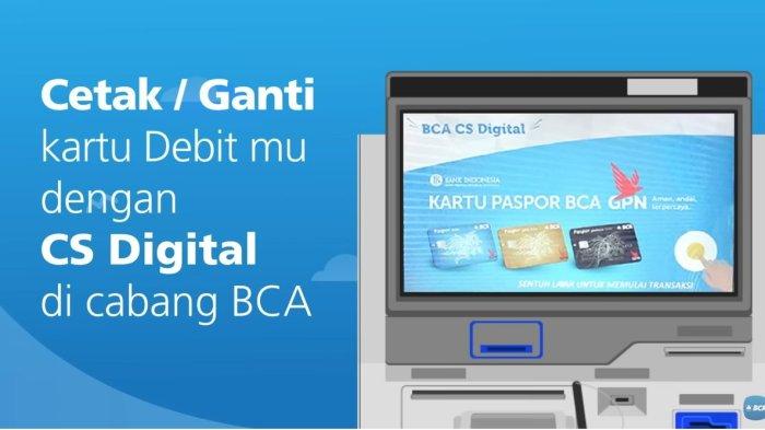 Cara Ganti Kartu ATM BCA Lewat Digital CS dan Kantor Cabang ...