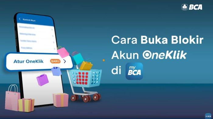 Cara Buka Blokir OneKlik di myBCA Tanpa ke Kantor Cabang - Tribunbatam.id