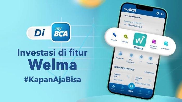 Cara Investasi Reksa Dana Pakai Fitur Welma dari myBCA, Praktis dan Anti Ribet - Tribunbatam.id