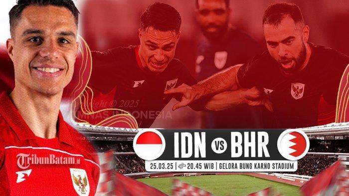 Jadwal Siaran Langsung Timnas Indonesia vs Bahrain, Joey Pelupessy: Demi Garuda! - Tribunbatam.id