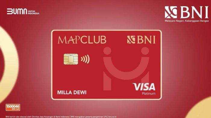 Cara dan Syarat Mengajukan Kartu Kredit BNI Mapclub Card Beserta ...