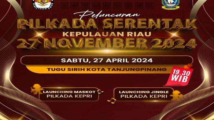 BREAKING NEWS - KPU Launching Maskot dan Jingle Pilkada Kepri 2024 di Tanjungpinang Hari Ini ...