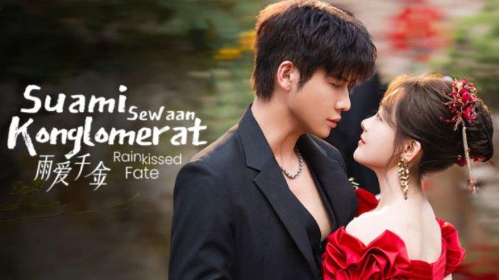 Link Nonton Rainkissed Fate Sub Indo, Drama China Dibintangi Chen Fang ...
