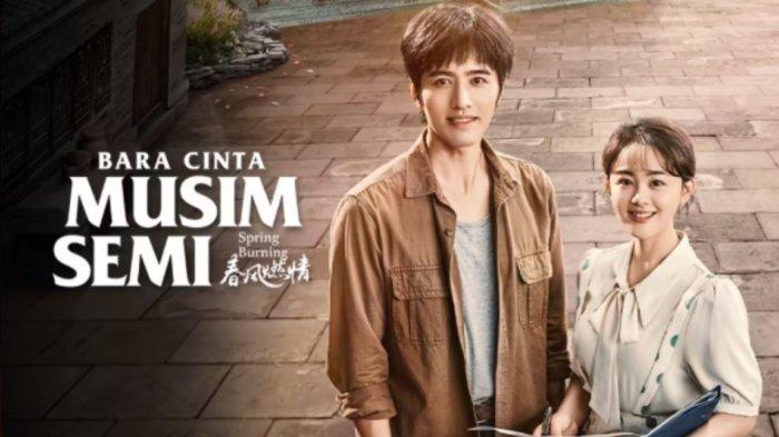 Link Nonton Spring Burning Sub Indo, Drama China Romantis Diperankan Luo Zheng dan Chen Fang ...