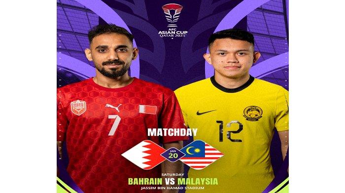 Live Streaming Bahrain vs Malaysia Grup E Piala Asia 2023 Kick Off 21. ...