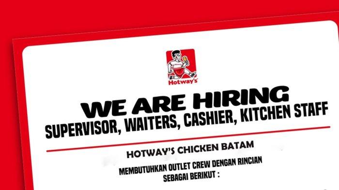 Lowongan Kerja Batam - Hotway's Chicken Buka Loker Supervisor, Waiters ...