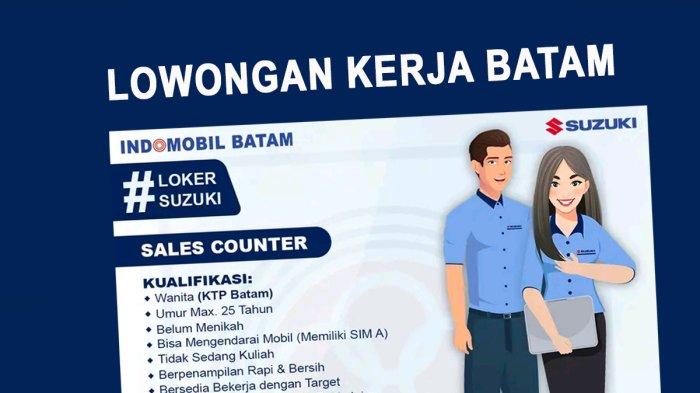 Lowongan Kerja Batam - Suzuki Indomobil Batam Butuh Sales Counter dan ...