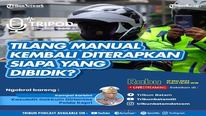 Tilang Manual di Batam Berlaku LAGI dan Penjelasan Ditlantas Polda ...