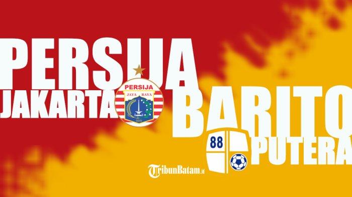Live Streaming Persija vs Barito Putera, Tim Tuan Antisipasi Serangan ...