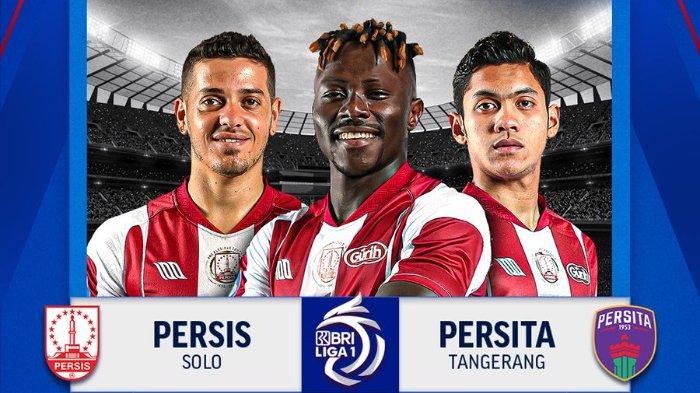 Prediksi Skor Persis Solo vs Persita, Susunan Pemain, H2H dan Link Live Streaming - Tribunbatam.id
