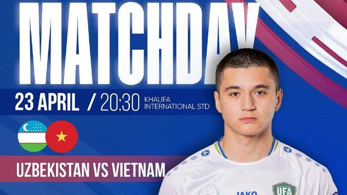 Prediksi Skor Uzbekistan vs Vietnam di AFC U23, Susunan Pemain dan Link Streaming - Tribunbatam.id