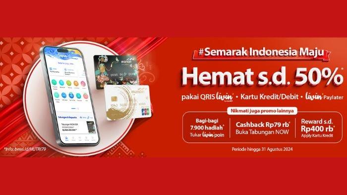 Cara Daftar dan Pakai Livin Paylater, Ada Diskon hingga 50 Persen Spesial HUT ke-79 RI ...