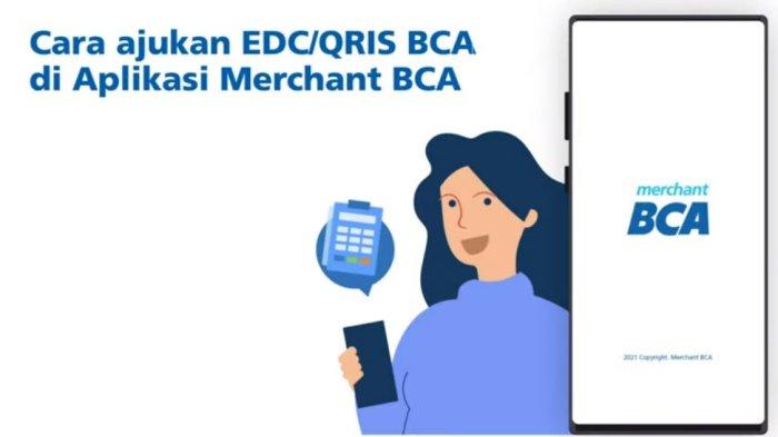 Cara Daftar QRIS BCA Secara Online Khusus untuk Pelaku Usaha ...
