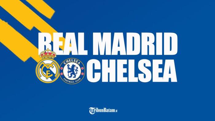 Live Streaming Real Madrid vs Chelsea, Ancelotti Ingin Melihat Keajaiban Bernabeu - Tribunbatam.id