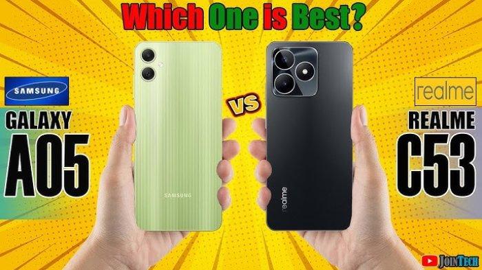 Perbandingan Realme C53 vs Samsung a05s, Kelas Entry Level Dibekali ...