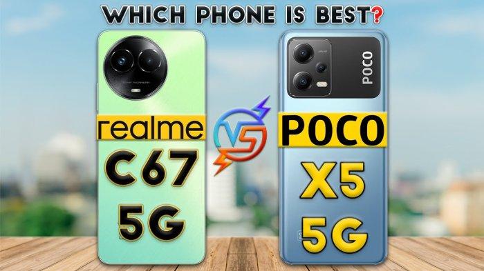Harga Hp Realme C67 vs Poco X5, Pertarungan Sengit Smartphone Kelas ...