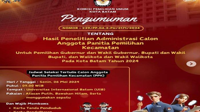 Tahapan Pilkada Batam 2024 di Kepri, KPU Gelar Seleksi Tertulis Calon Anggota PPK Besok ...