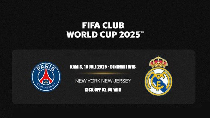 Jadwal Semifinal Piala Dunia Klub 2025 PSG vs Real Madrid Malam Ini ...