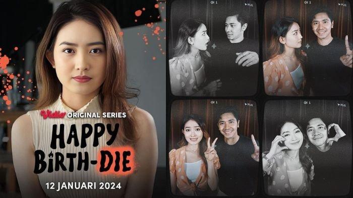 Series Happy Birth-Die Dibintangi Natasha Wilona dan Emir Mahira Tayang 12 Januari 2024 ...