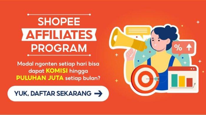 Cara Daftar Shopee Affiliates, Dapat Keuntungan Bermodal Konten ...