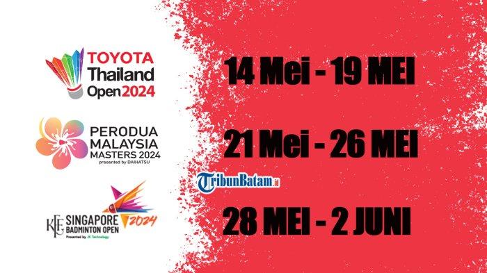 Tiga Turnamen Badminton BWF World Tour Bulan Mei 2024, Terdekat ...