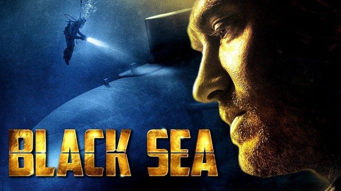 Sinopsis Film Black Sea Dibintangi Jude Law, Tayang Pukul 00.30 WIB di ...