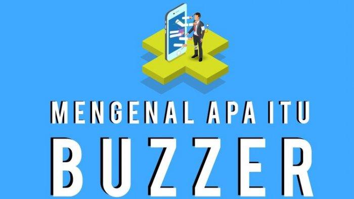 Tengah Diperbincangkan, Kenali Apa Itu Buzzer? Dan Istilah 'Buzzer ...