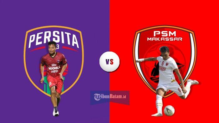 Link Live Streaming Persita Tangerang vs PSM Makassar Kick Off 15.30 WIB Live O Channel ...