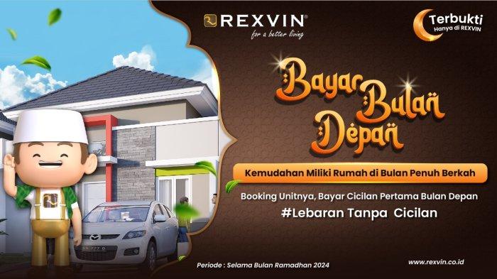 REXVIN GROUP Luncurkan Promo Bayar Bulan Depan Selama Ramadhan, Punya ...