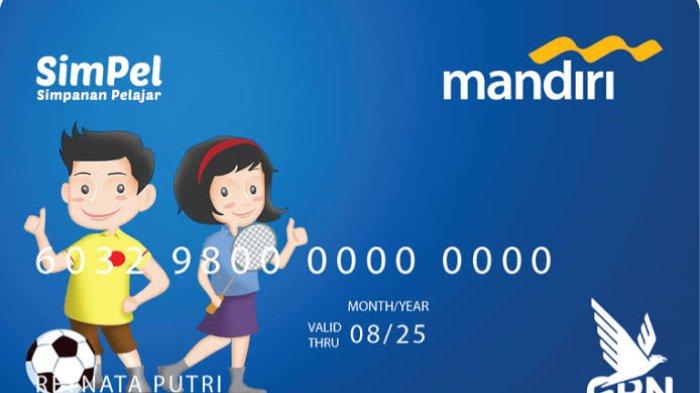 Cara dan Syarat Buka Tabungan SimPel Mandiri bagi Siswa PAUD hingga ...