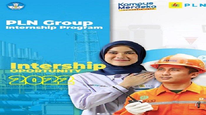 Dibuka Besar-besaran, Program Magang 2022 PT PLN (Persero), Daftar ...