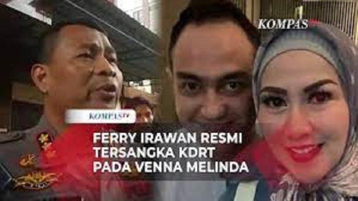 Ferry Irawan jadi Tersangka dan Resmi Ditahan, Buntut dari Kasus KDRT terhadap Venna Melinda ...