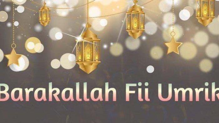 Tulisan Arab Barakallah Fii Umrik Wa Hayatik Fii Dunya Wal Akhirah dan ...