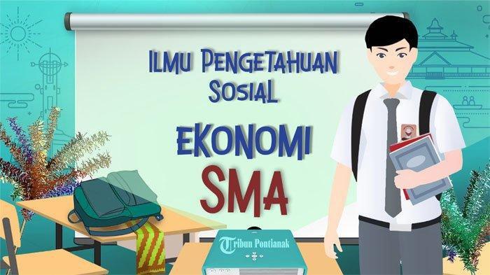 Simak 20 Contoh Soal dan Kunci Jawaban Mata Pelajaran Ekonomi Kelas 11 SMA Kurikulum Merdeka ...