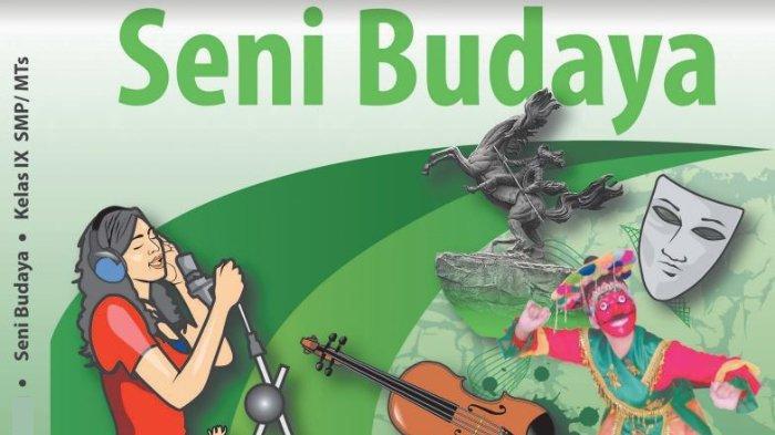 25 Contoh Soal dan Kunci Jawaban Pilihan Ganda Ulangan Seni Budaya Kelas 9 SMP Kurikulum Merdeka ...