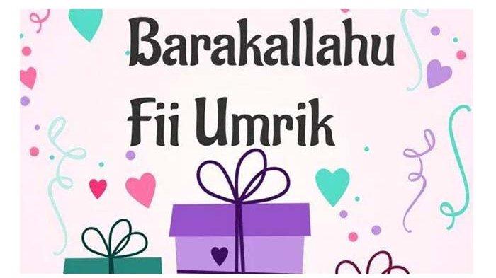Yaumul Milad Barakallah Fii Umrik Artinya Lengkap Ucapan Selamat Ulang Tahun Islami Terbaru 2025 ...