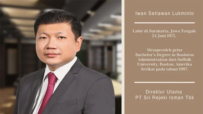 Sosok Iwan Setiawan Lukminto, dari Pewaris Kerajaan Tekstil hingga Tersandung Kasus Dugaan ...