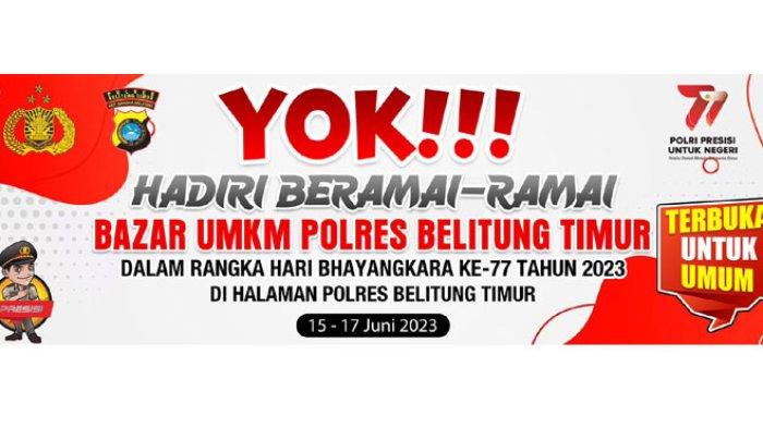 Polres Beltim Gelar Bazar dan Berbagai Lomba Peringati Hari Bhayangkara ke-77 - Posbelitung.co