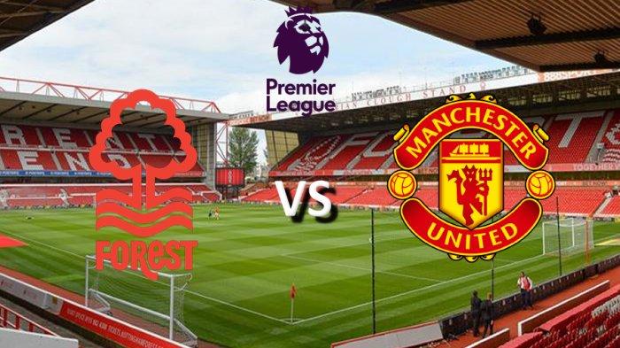 PREDIKSI SKOR Nottingham vs Man Utd di Liga Inggris Malam Ini, H2H ...
