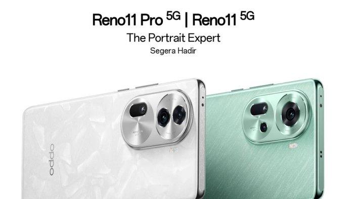 HP OPPO Terbaru, Reno 11 dan Reno 11 Pro, Dijual via Online Berikut ...