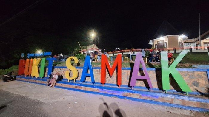 Bukit Samak Tak Lagi Bercitra Seram, Sekarang Jadi Tempat Nongkrong ...